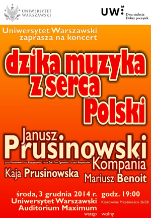 DZIKA MUZYKA Z SERCA POLSKI Janusz Prusinowski Kompania & Mariusz Benoit